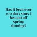 13 Funny Quotes For Spring Cleaning - The Funny Beaver